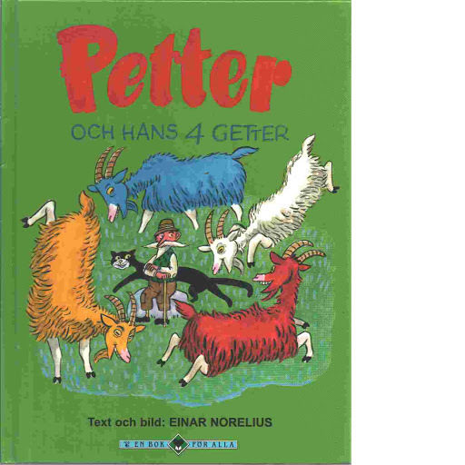 Skolbanken · Projekt: Petter och hans fyra getter. Våren 2020