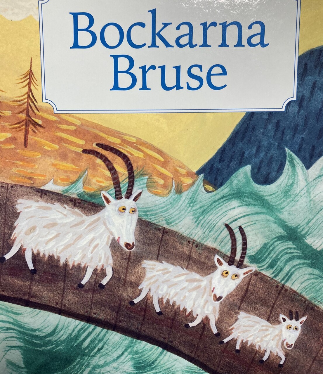 Skolbanken · Bockarna Bruse