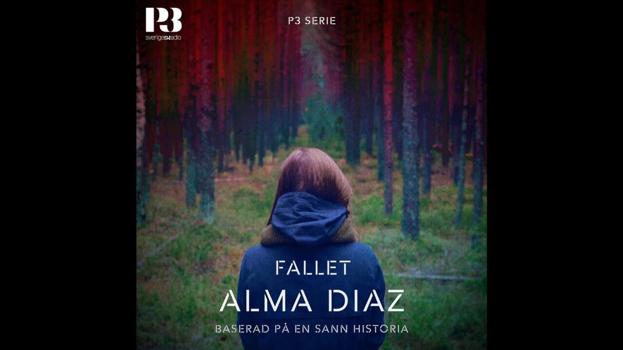 Fallet Alma Díaz: Försvinnandet i medieljuset – sanning eller fiktion ...