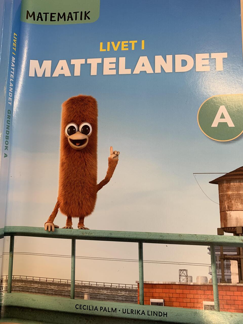 Skolbanken · LIVET I MATTELANDET A KAPITEL 3