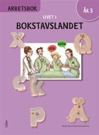 Skolbanken · Svenska - Livet i bokstavslandet åk 3