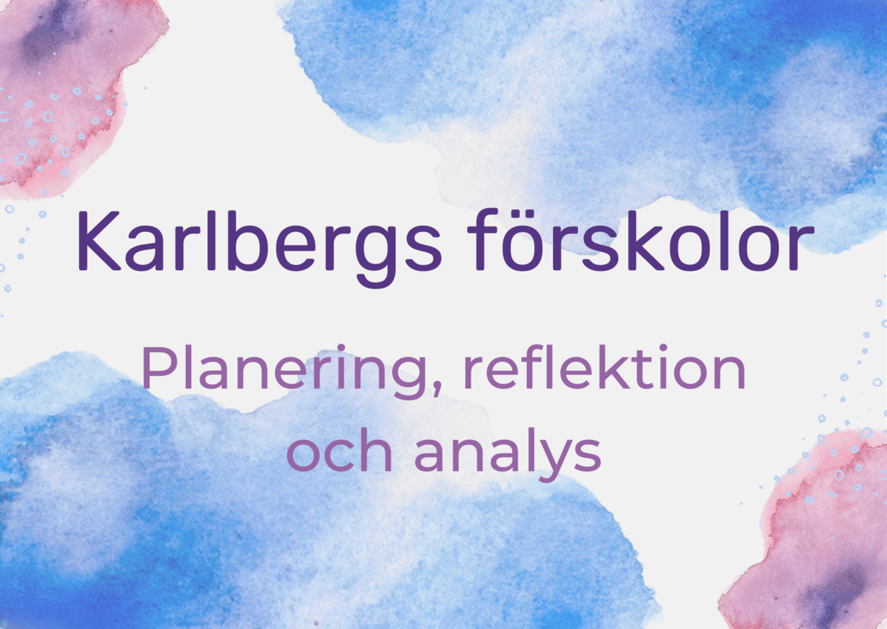 Pedagogisk Planering I Skolbanken Fsk Mejeriet Avd Vitsippan