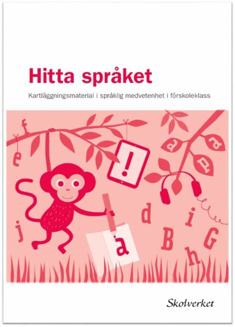 Pedagogisk Planering I Skolbanken Svenska I Förskoleklass Hitta Språket